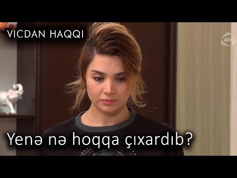 Yenə nə hoqqa çıxardıb? (Vicdan haqqı 66-cı bölüm, fraqment)