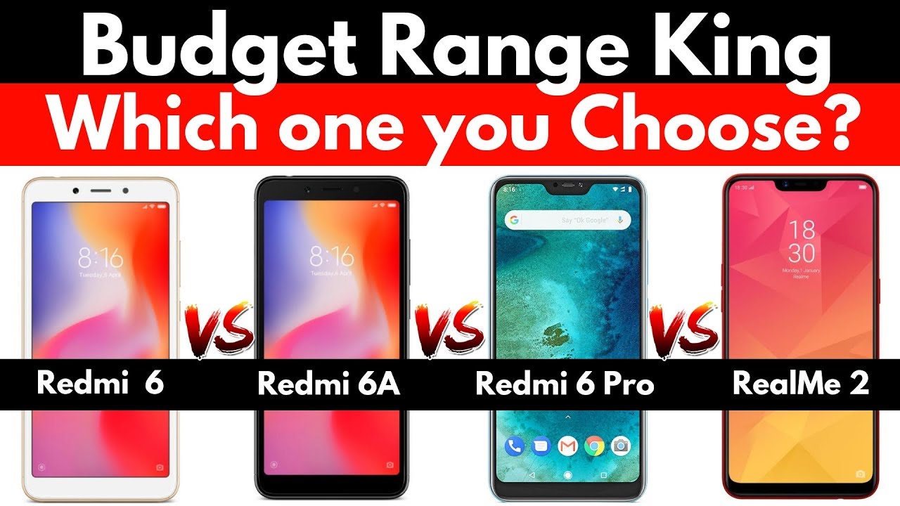 Redmi 6 Vs Realme 2 Vs Redmi 6 Pro Vs Redmi 6a Specification redmi-6-vs-realme-2-vs-redmi-6-pro-vs-redmi-6a-specification