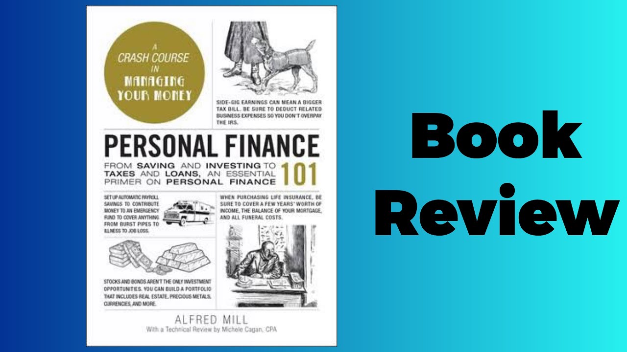 Book review - Personal Finance 101 by Alfred Mill - YouTube