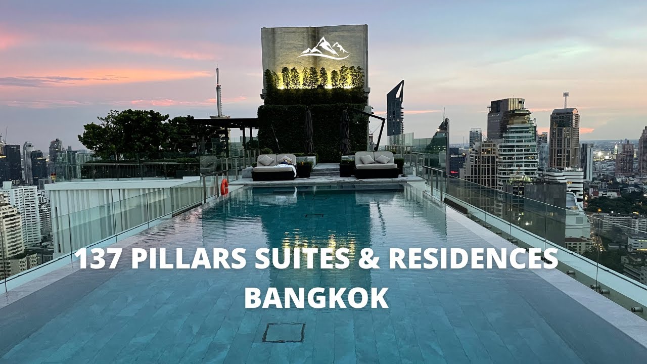 137 Pillars Suites & Residences Bangkok - YouTube
