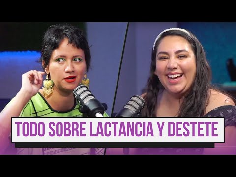 Ep.15 ¨TODO SOBRE LACTANCIA Y DESTETE¨con @lactancia.serena