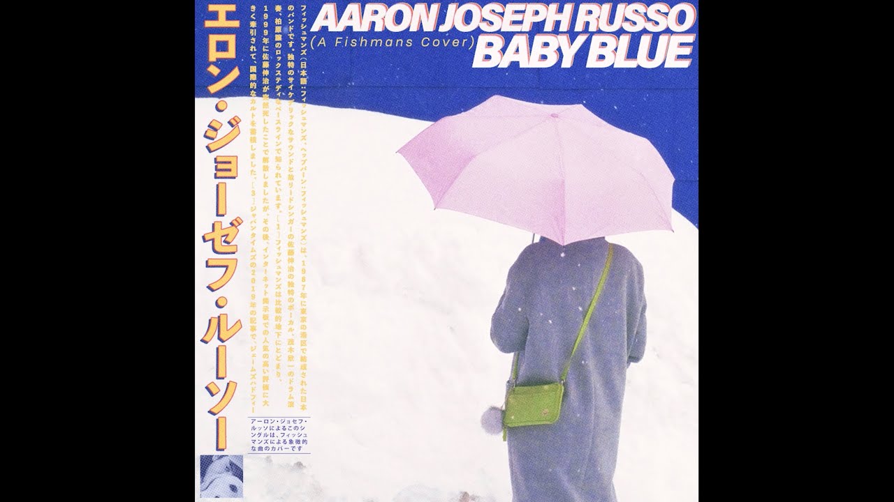 Aaron Joseph Russo - Baby Blue - YouTube