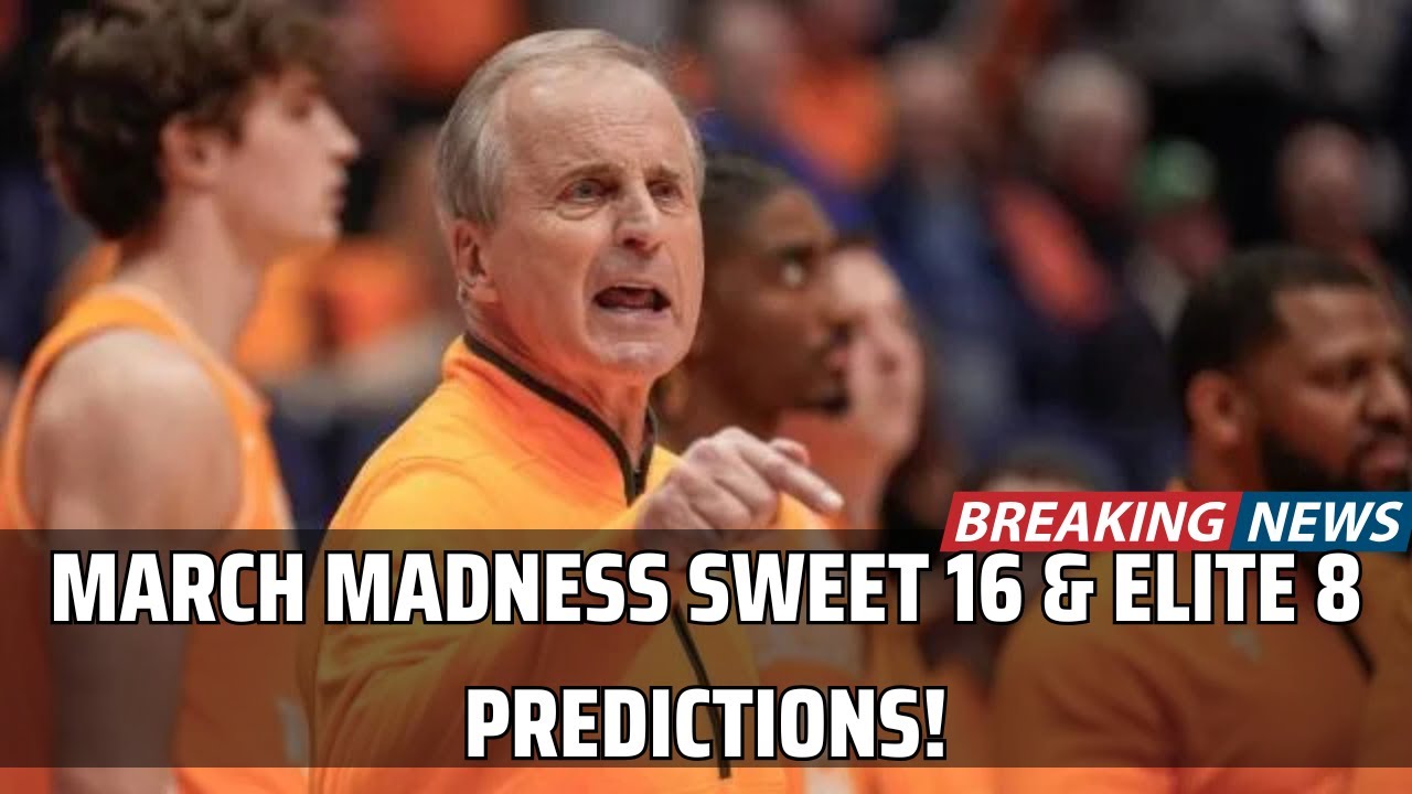 March Madness Sweet 16 & Elite Eight Preview: Biggest Upsets & Key ...