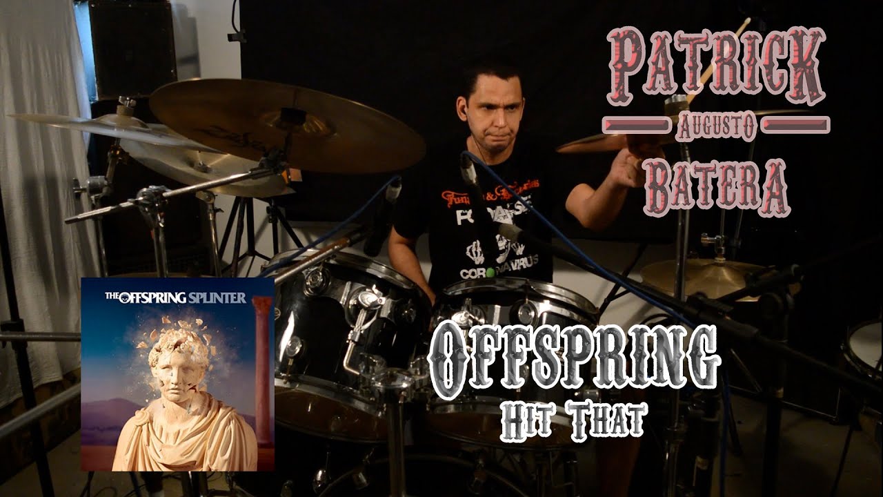 The Offspring - Hit That - Drum Cover - YouTube