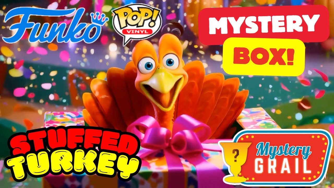 Unboxing a Stuffed Turkey Funko Mystery Box from Mystery Grail – Epic ...