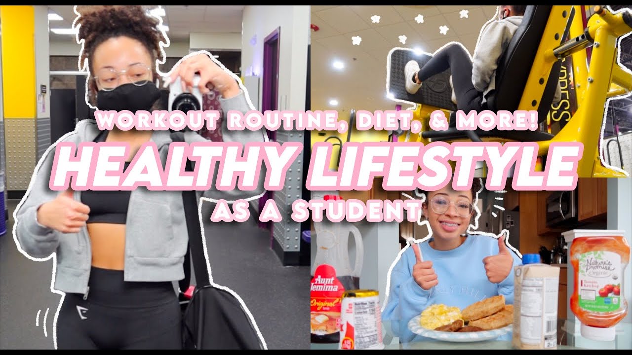 how i manage a healthy lifestyle *as a college student* | my workout ...