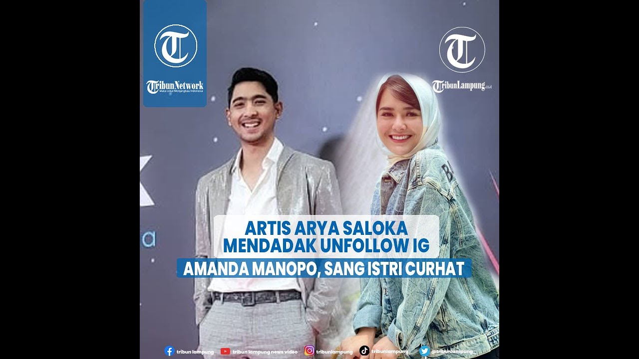 Arya Saloka Mendadak Unfollow IG Amanda Manopo, Sang Istri Curhat | @TRIBUNLAMPUNGNEWSVIDEO ...