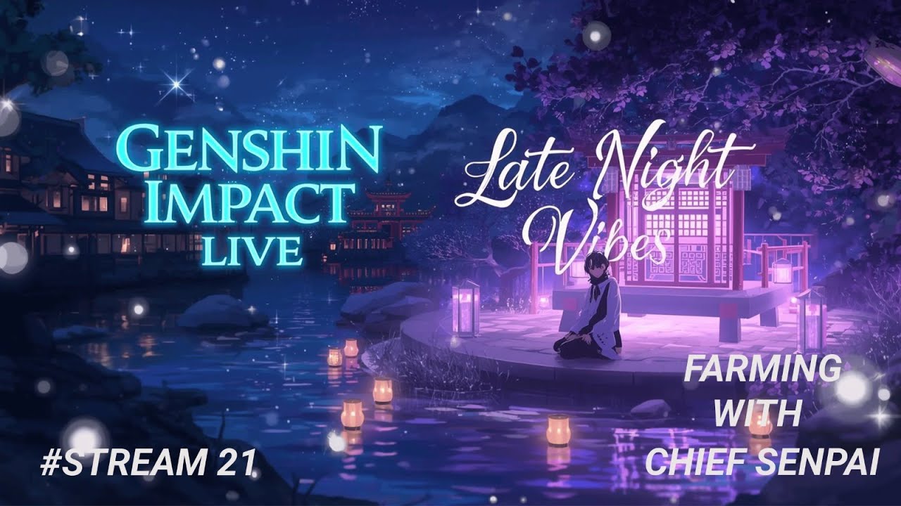 Genshin Impact LIVE #21 | Chill Farming, Resin Burn & Grinding | CHIEF ...