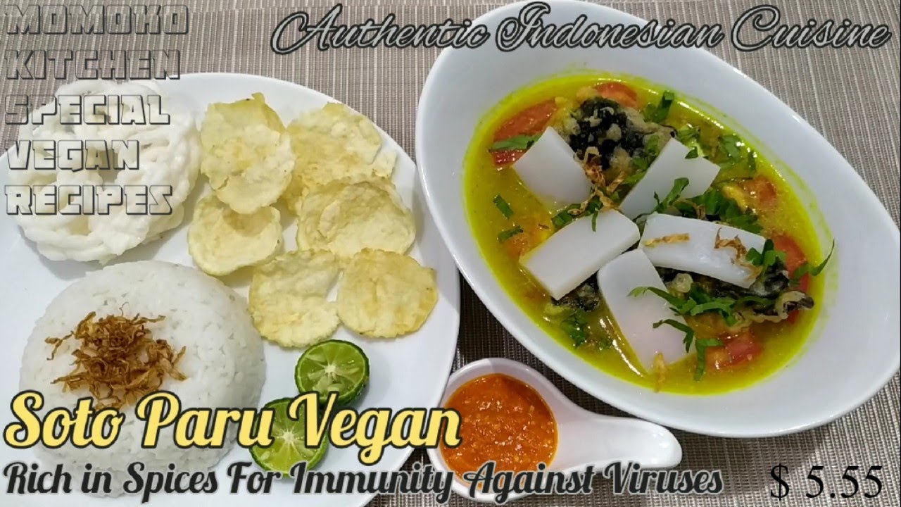 Soto Paru Vegan To Increase Immunity | Meningkatkan Daya Tahan Tubuh ...