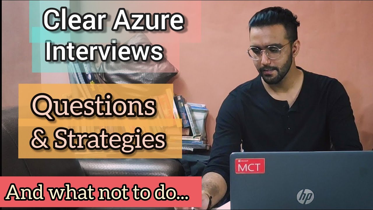 Crack Azure (Cloud) Interviews | Interview Questions, Topics and ...