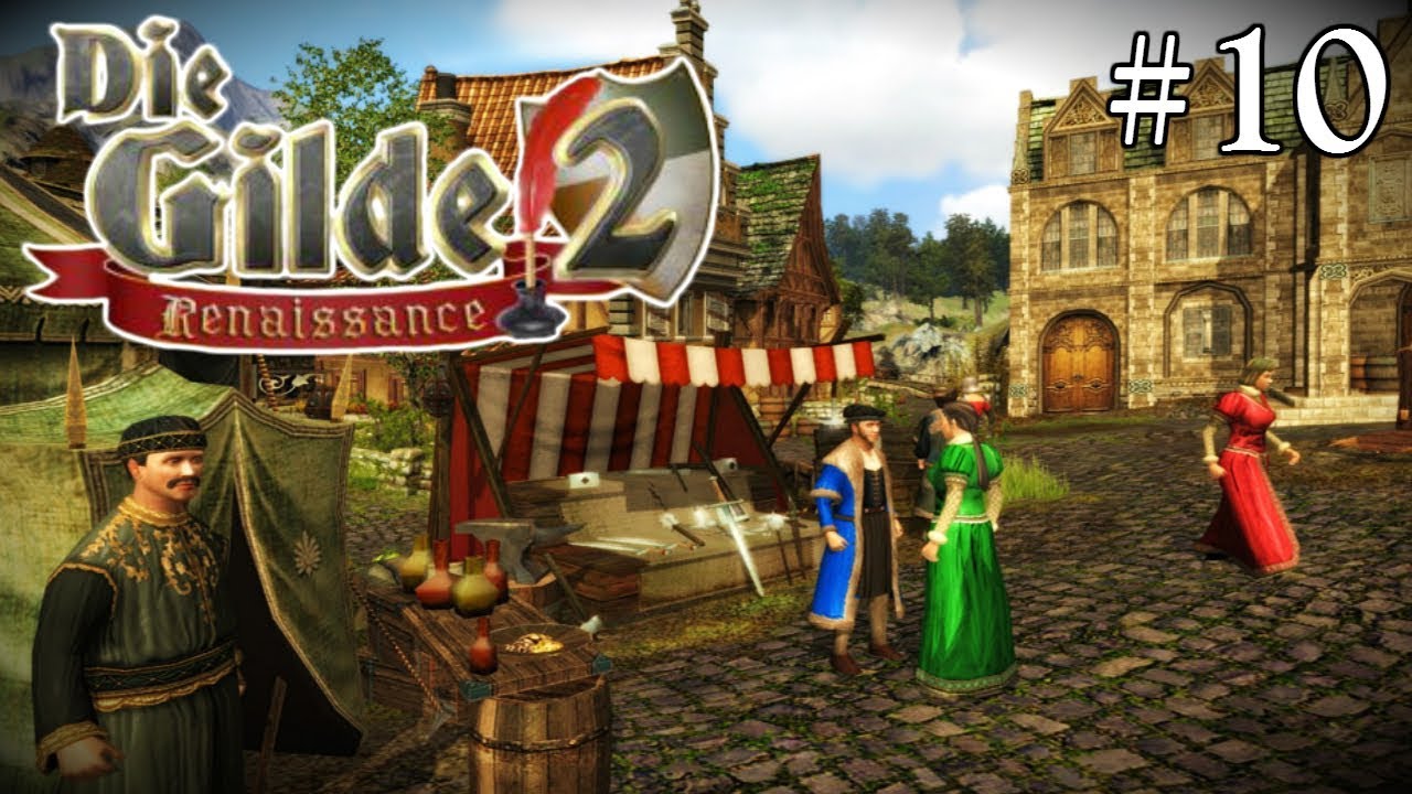 Die Gilde 2: Renaissance - Vorgeplänkel vor Season 2! #10 - Multiplayer ...