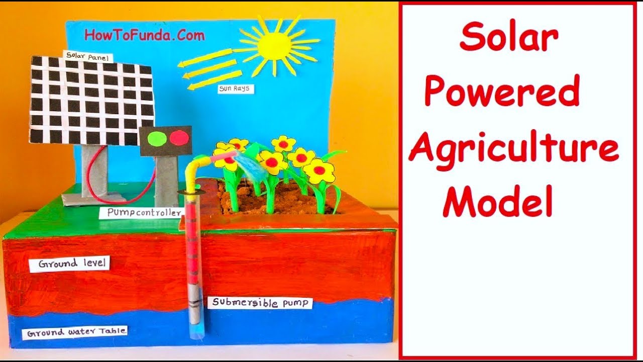 solar powered irrigation (agriculture) model | best out of waste ...