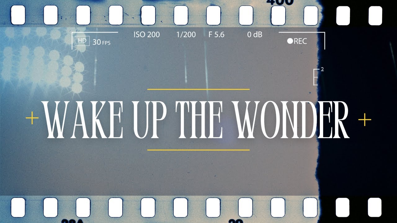 Wake Up The Wonder | Week 5 | Joseph Gilchrist - YouTube