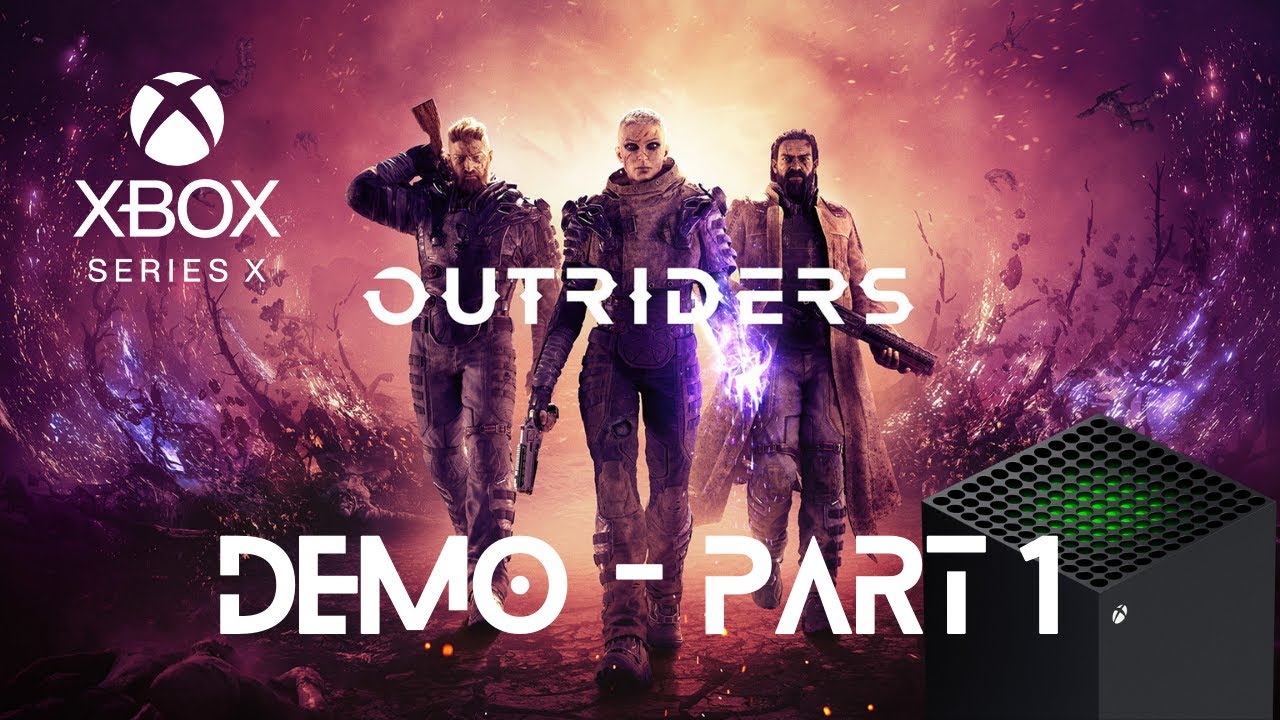 Outriders - Demo - Part 1 (Xbox Series X) - YouTube