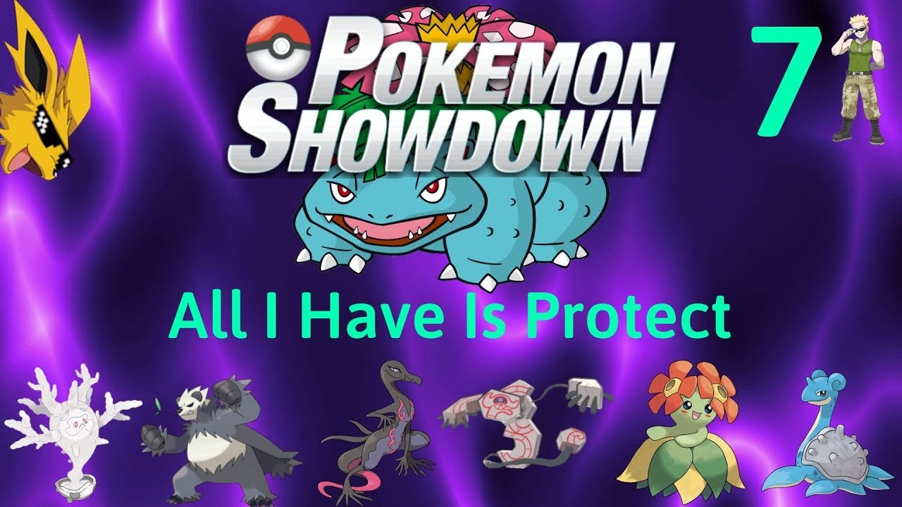 All I Have Is Protect! Pokemon Showdown #7 - YouTube