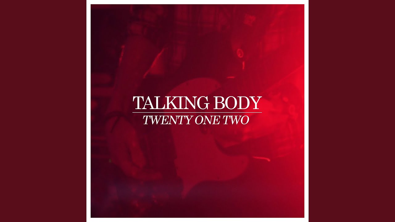 Talking Body - YouTube Music