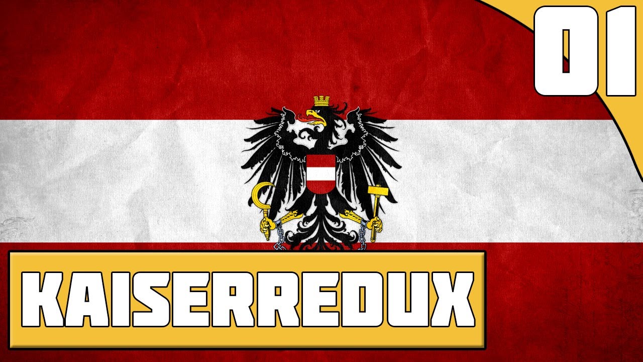 The Fatherland Front || Ep.1 - Kaiserredux NatPop Austria HOI4 Lets ...