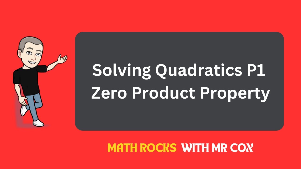 Solving Quadratics Part 1 - Zero Product Property - YouTube