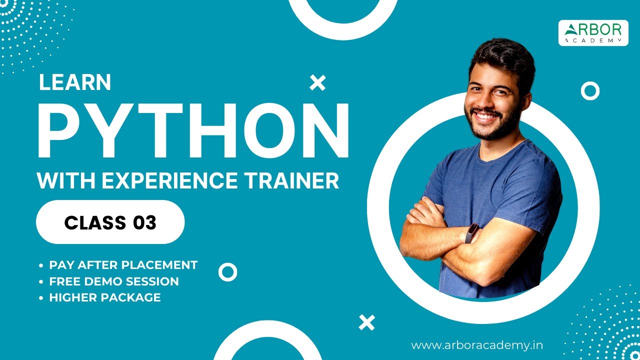 Python Class 03 | Arbor Academy | IT Training & Placement | Pay After Placement | Higher Package ...