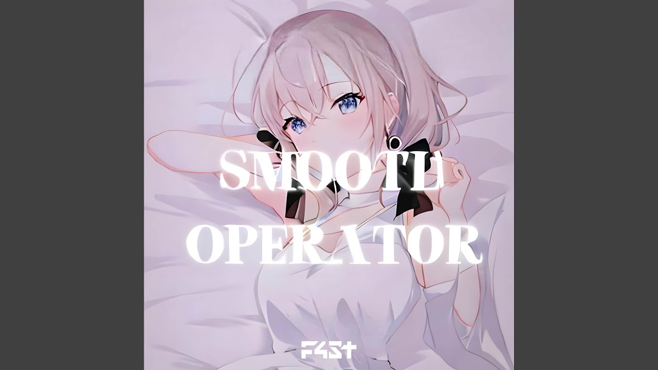 Smooth Operator - YouTube Music