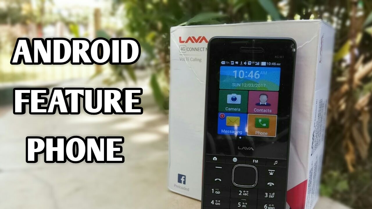 India's First Feature 4G Volte Phone - Lava 4G Connect M1 - YouTube
