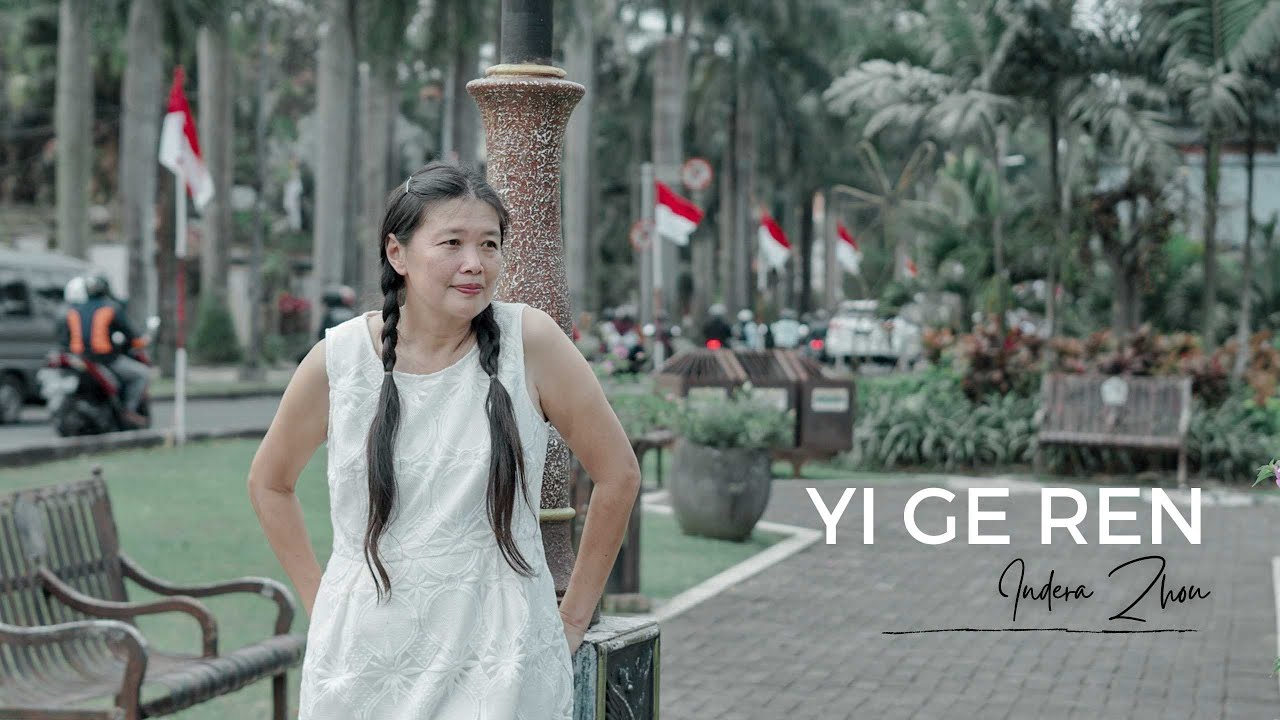 Yi Ge Ren - Indera Zhou (Cover) - YouTube