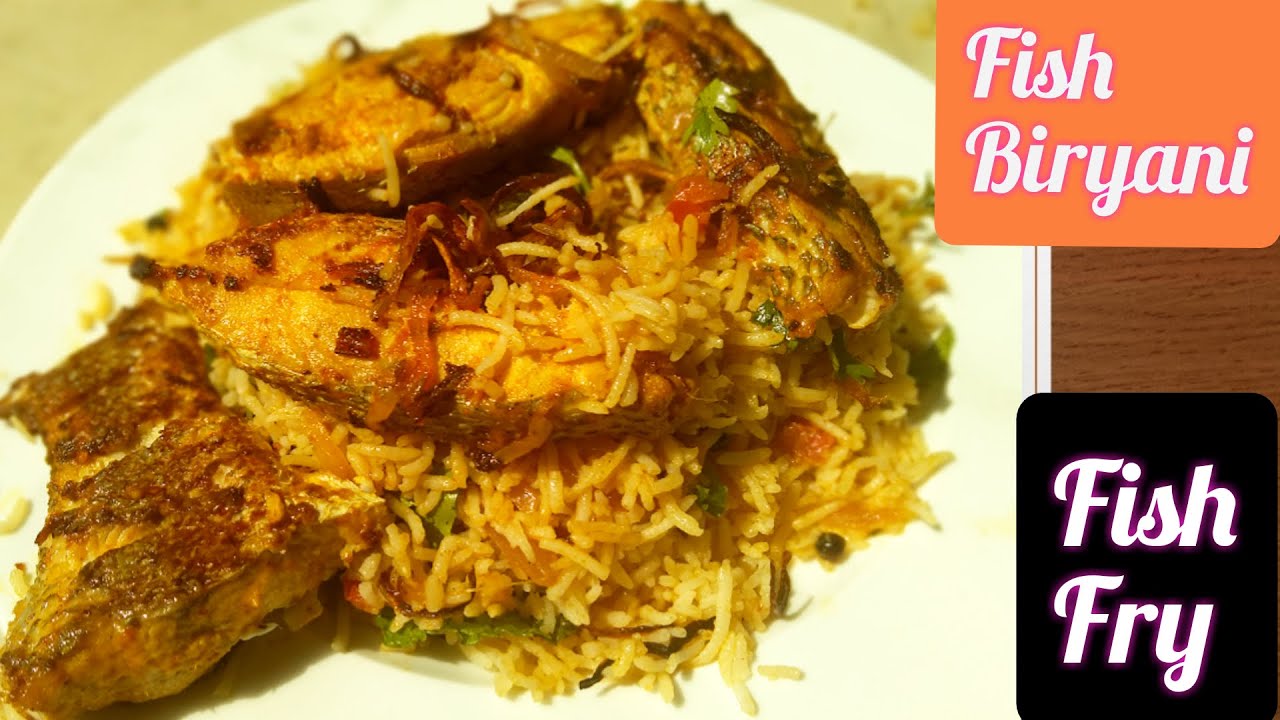 Fish Biryani & Fish Fry #fishbiryani #fishfry #fishrecipe # ...