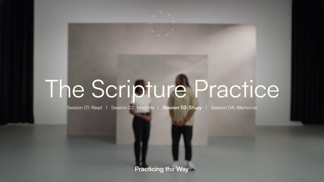 The Scripture Practice Session 03: Study - YouTube