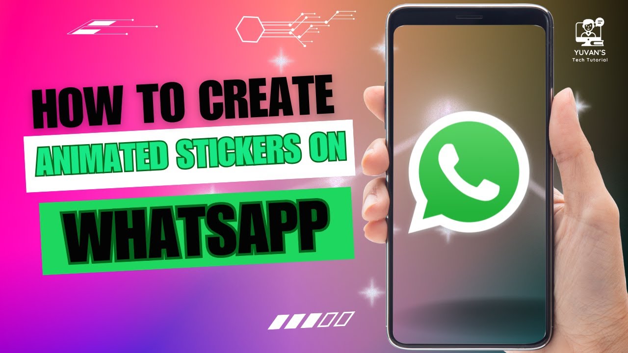 How to Create Animated Stickers on WhatsApp - YouTube