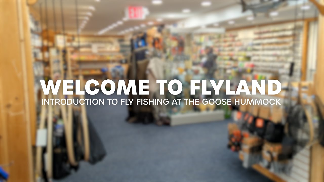Welcome to Fly Land - Goose Hummock Fly Shop Walkthrough - YouTube