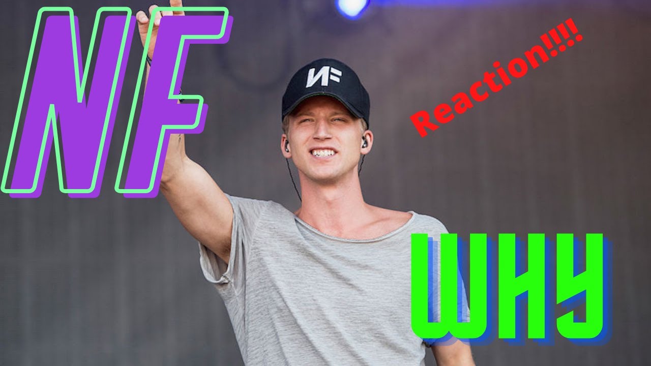 NF -Why (Reaction) - YouTube