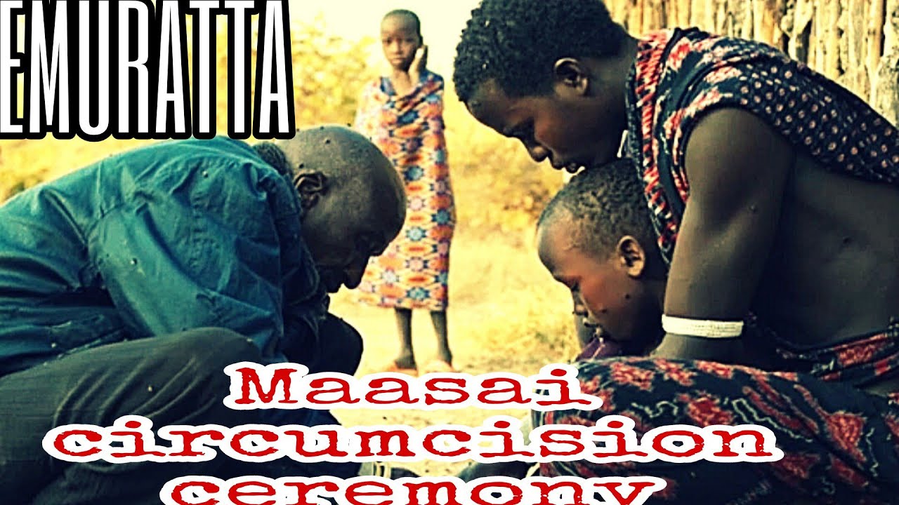 Emuratta Maasai Circumcision Ceremony Maasai Circumcision