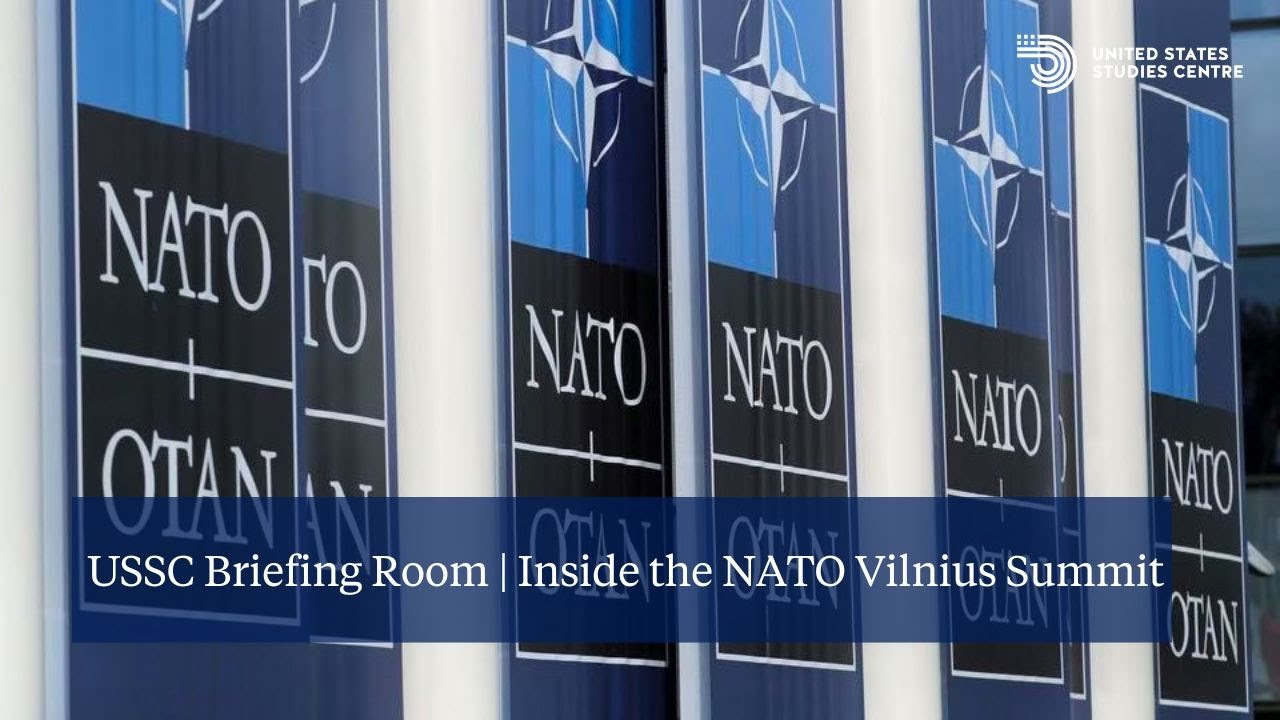 USSC Briefing Room | Inside the NATO Vilnius Summit - YouTube
