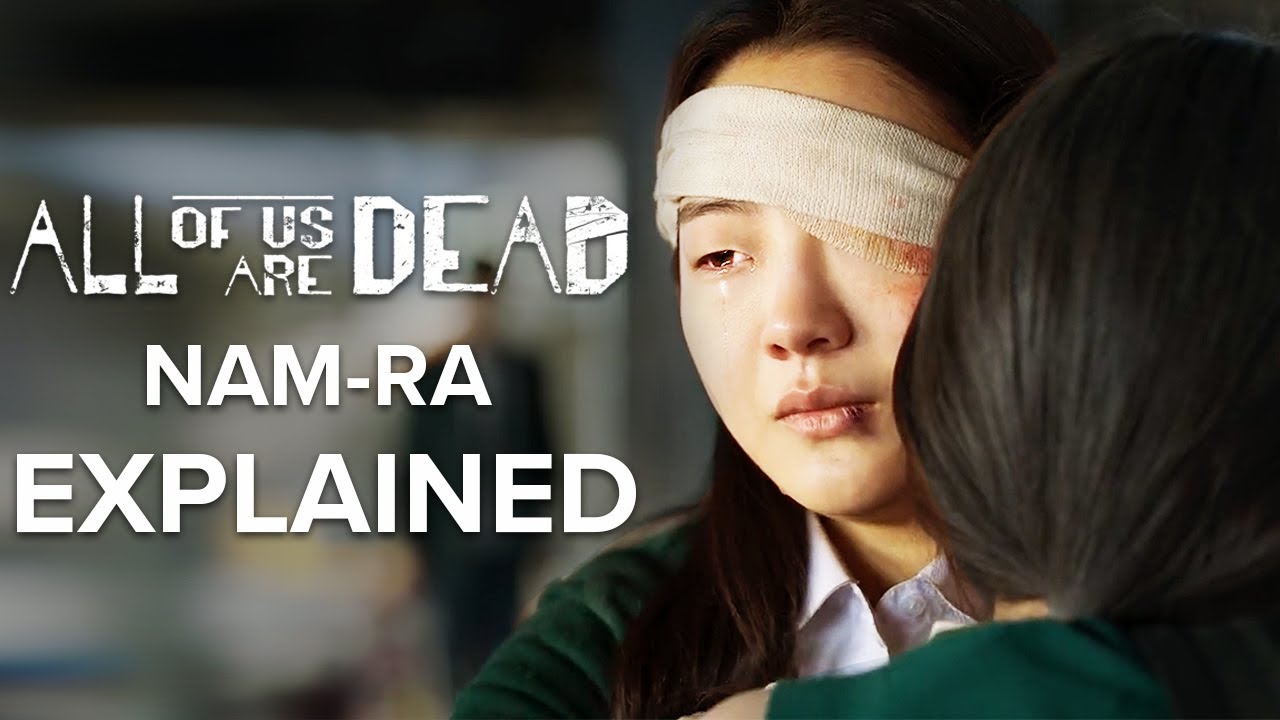 All Of Us Are Dead Netflix Nam-Ra Theories Explained - YouTube