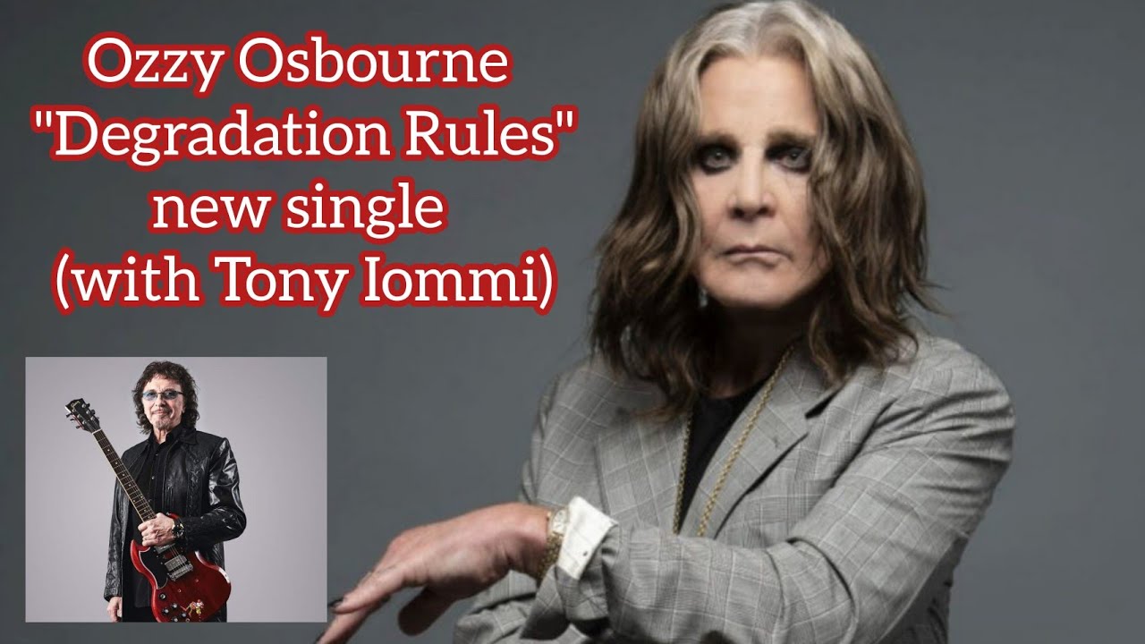 Ozzy Osbourne "Degradation Rules" (with Tony Iommi) (New Single July ...