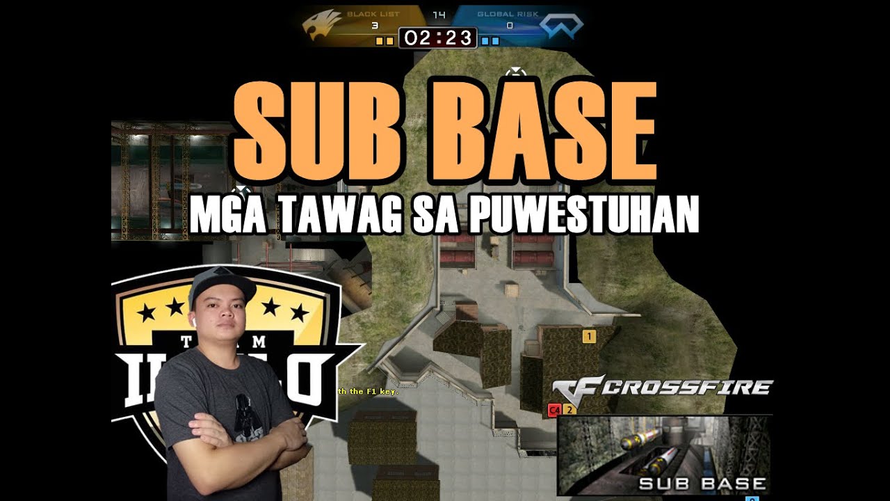 MGA TAWAG SA PUWESTUHAN (SUB BASE) CROSSFIRE PHILIPPINES - YouTube