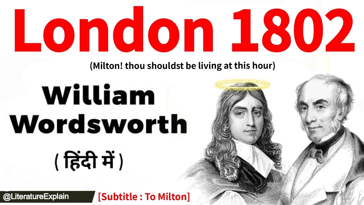 London 1802 By William Wordsworth in Hindi | Complete Analysis ...