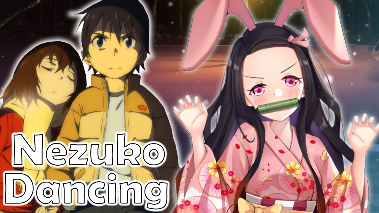 Nezuko Dancing To Erased OP "Re:Re:" - YouTube