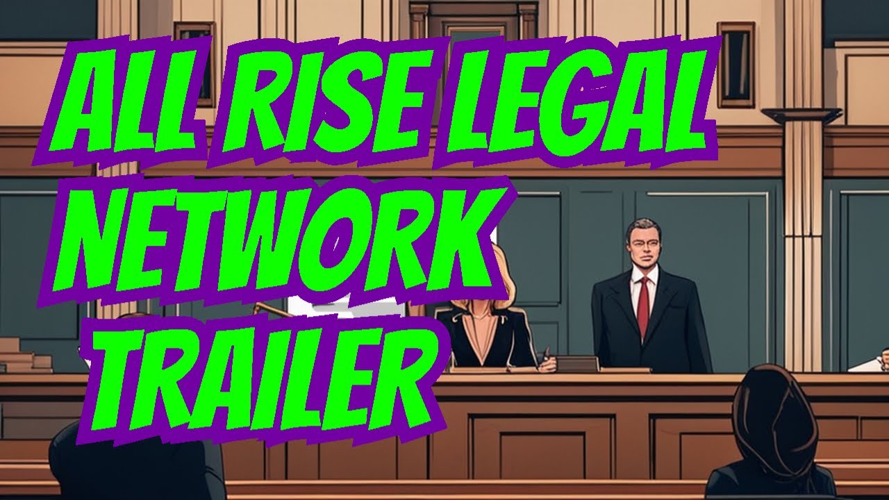 All Rise Legal Network Trailer - YouTube
