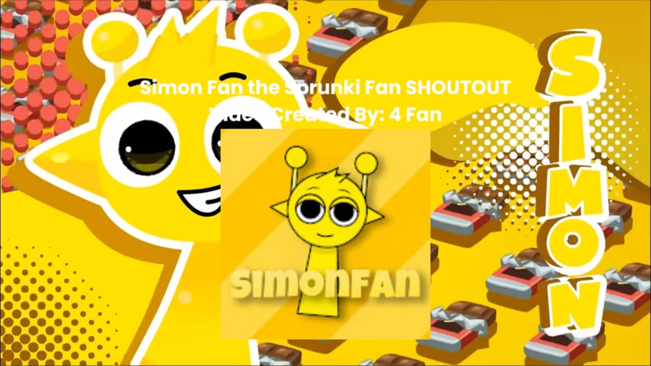 Simon Fan The Sprunki Fan SHOUTOUT TIME VIDEO | For You @SpeakerWorld ...