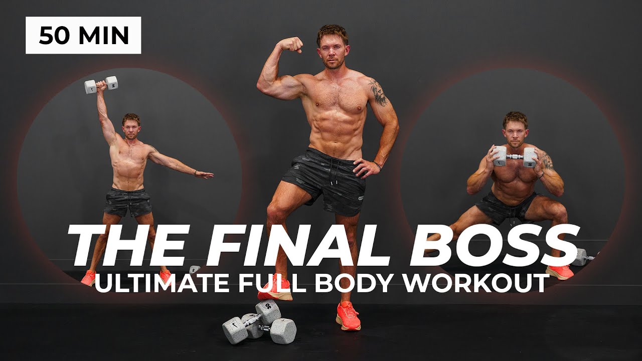 The Final Boss – 50 Min Ultimate Full Body Workout | 4x5 Method - YouTube