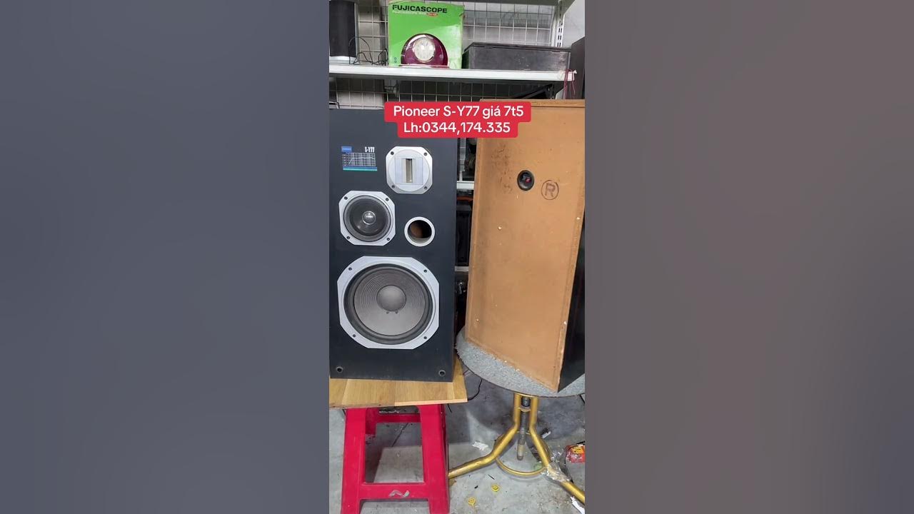 Pioneer S-Y77 giá 7t5 lh 0344174335 - YouTube