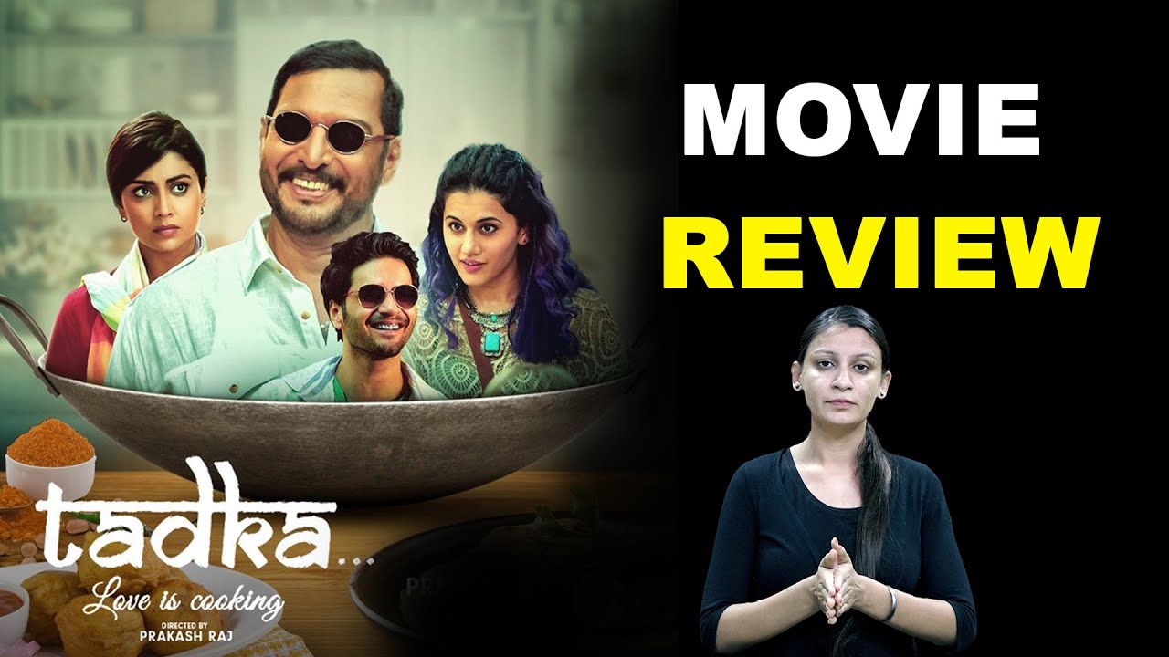Tadka | Movie Review | Nana | Shriya | Tapsee | Ali Faizal | Shan ...