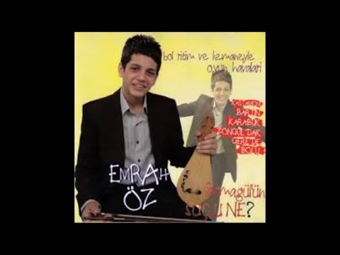 EMRAH ÖZ - GÖZÜNÜN YEŞİLİNE