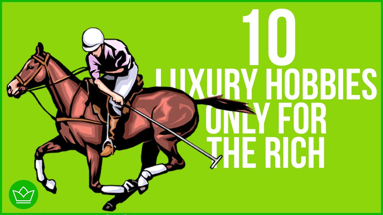 10 Luxury HOBBIES Only For The RICH - YouTube