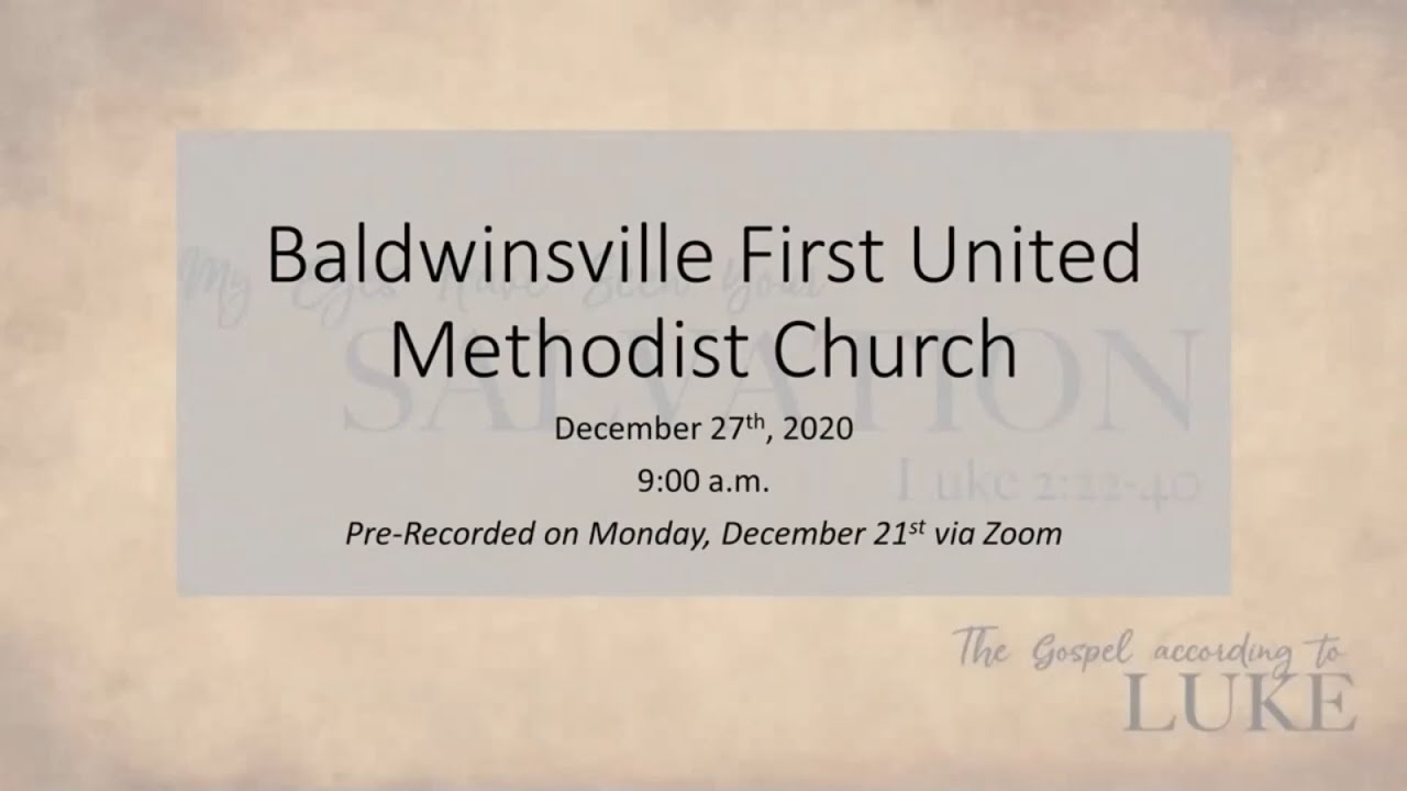 Service with Pastor Bill Mudge and BFUMC - Sunday, December 27, 2020 ...