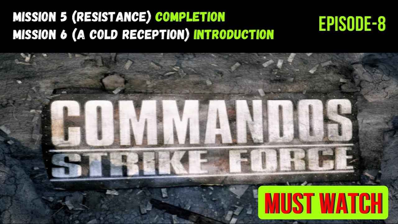 COMMANDOS STRIKE FORCE MISSION RESISTANCE - YouTube