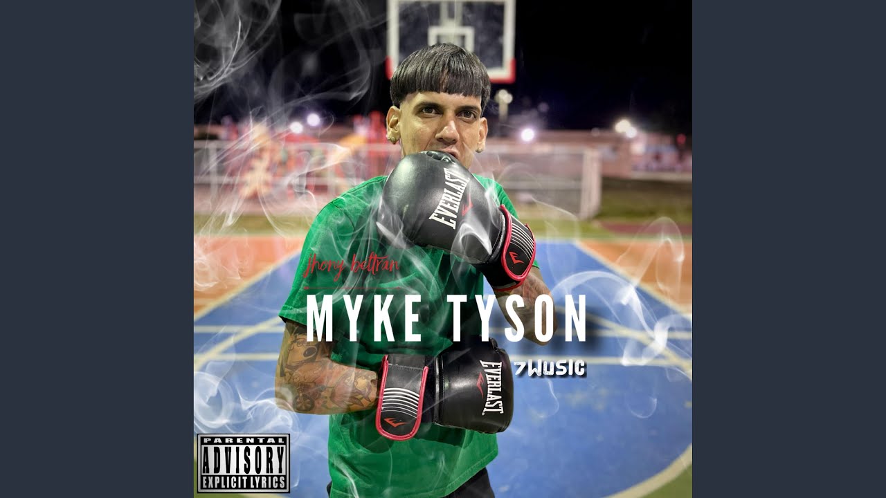 Myke Tyson - YouTube