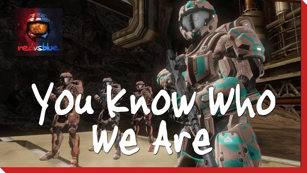 Season 12, Episode 19 - You Know Who We Are | Red vs. Blue - YouTube