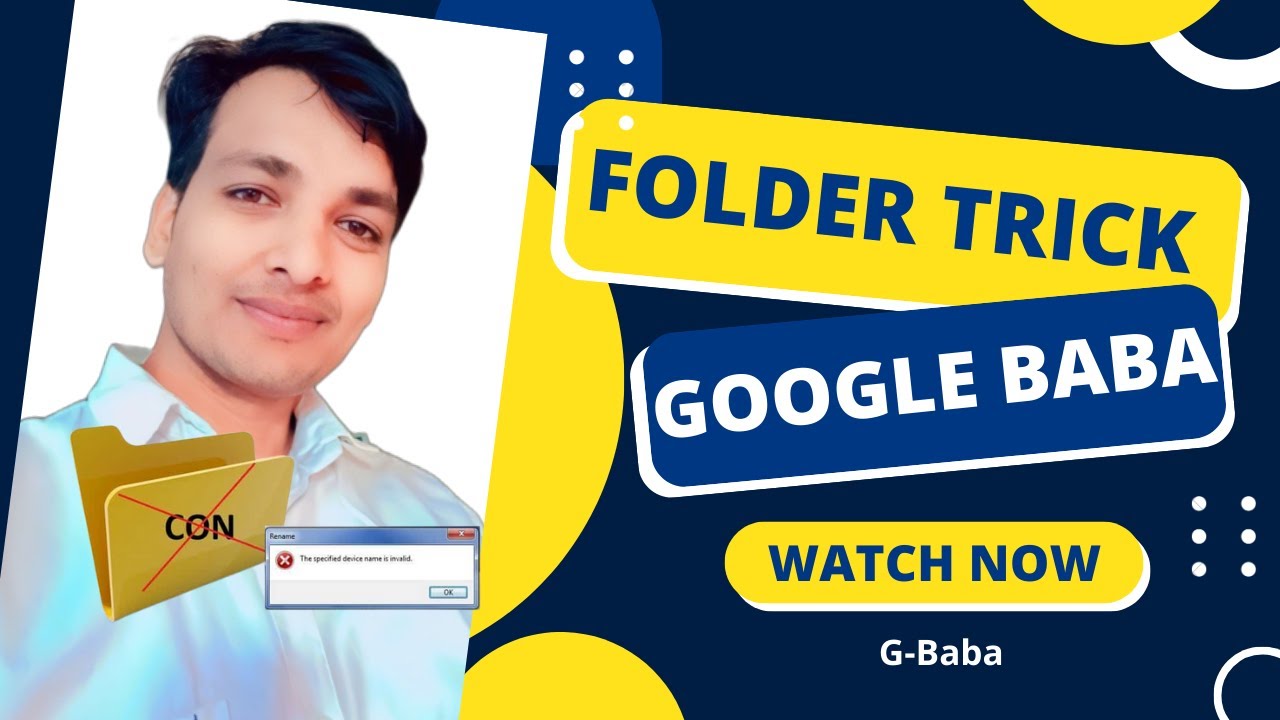 बिना नाम के फोल्डर बनाके दिखाओ तो जाने ?? (By : Google BaBa) - YouTube